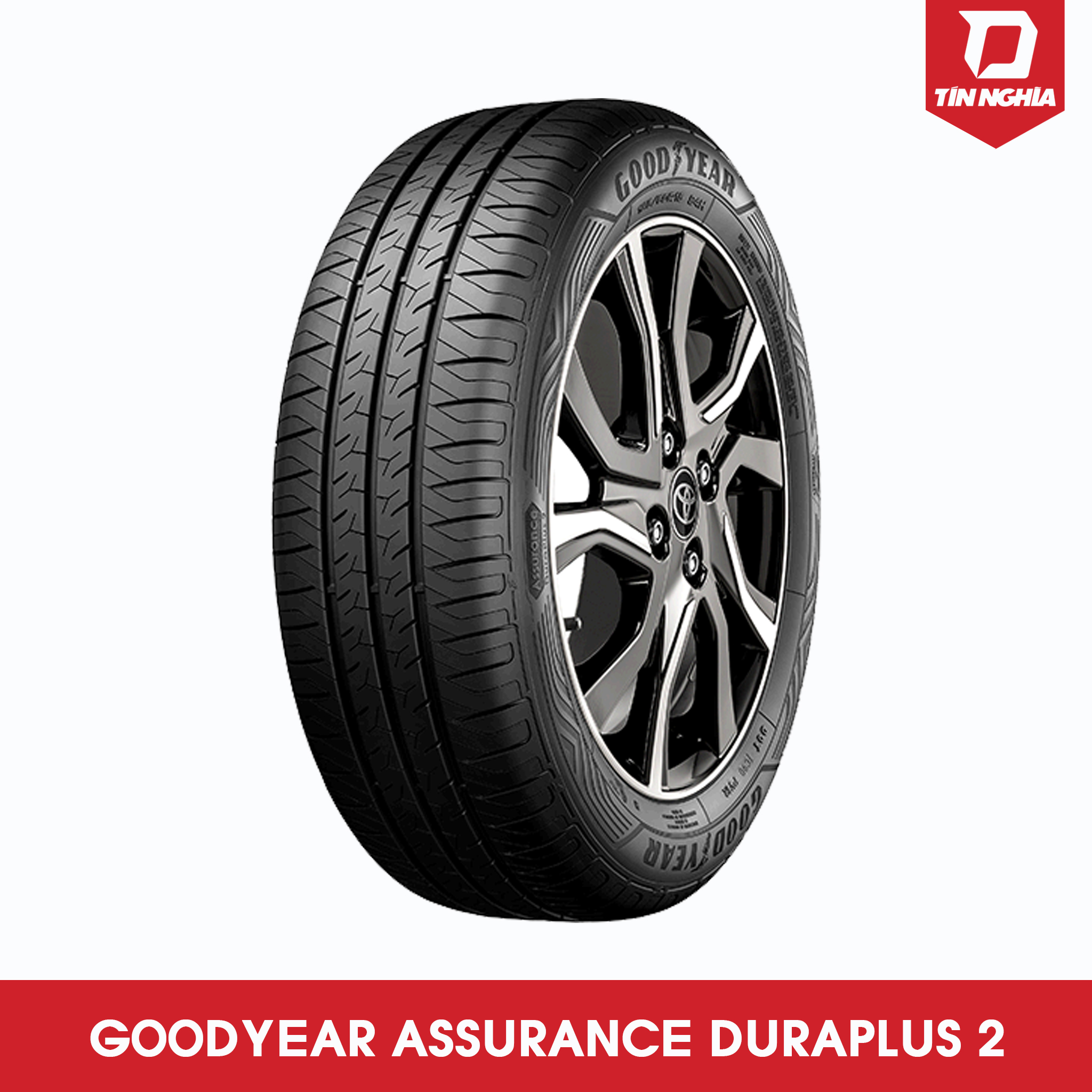 GOODYEAR ASSURANCE DURAPLUS 2 - CÔNG TY TNHH DV & VT TÍN NGHĨA